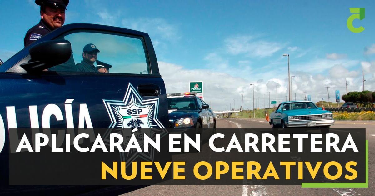 Aplicarán en carretera nueve operativos