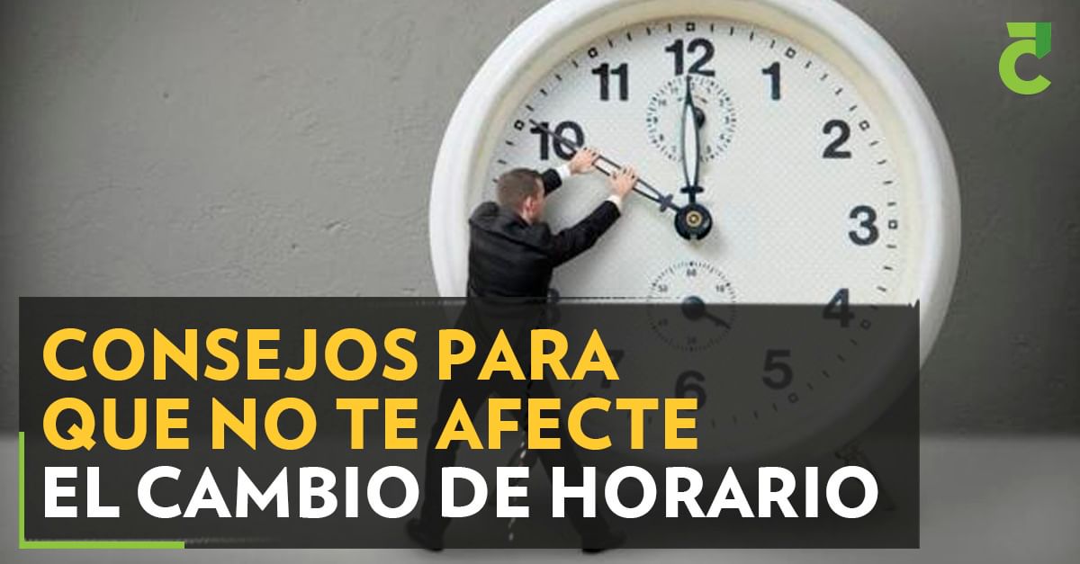 Recomendaciones Para Que No Te Afecte El Cambio De Horario