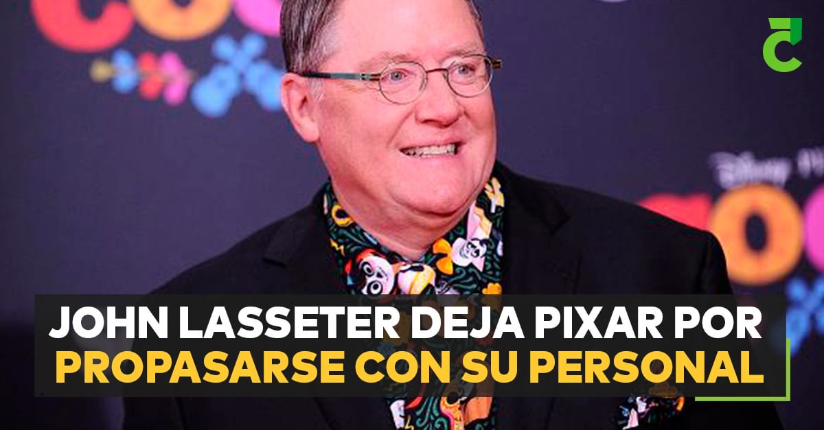 John Lasseter deja Pixar por propasarse con su personal