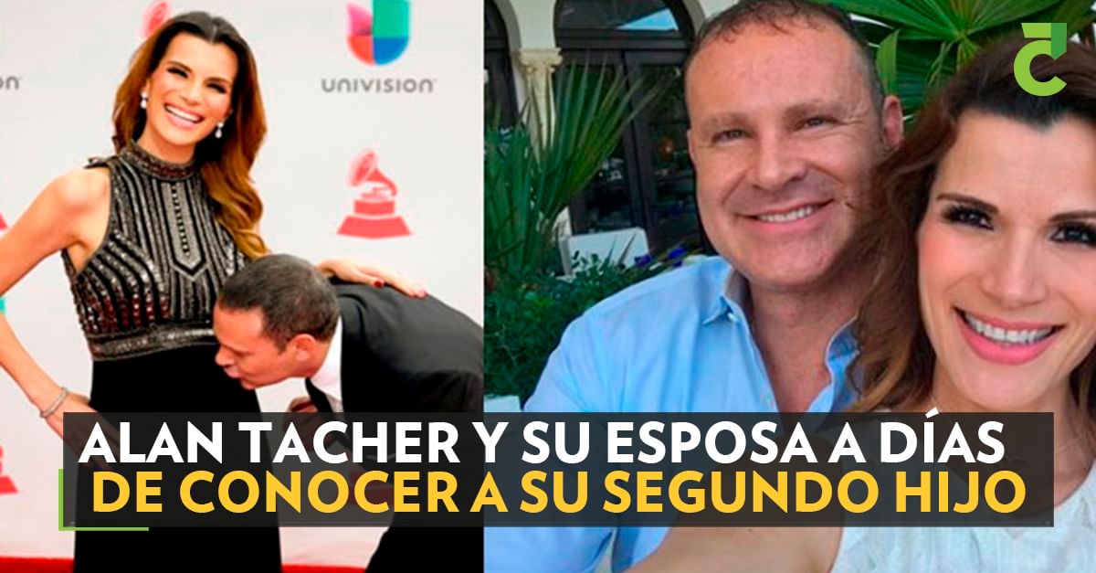 Alan Tacher y su esposa a días de conocer a su segundo hijo