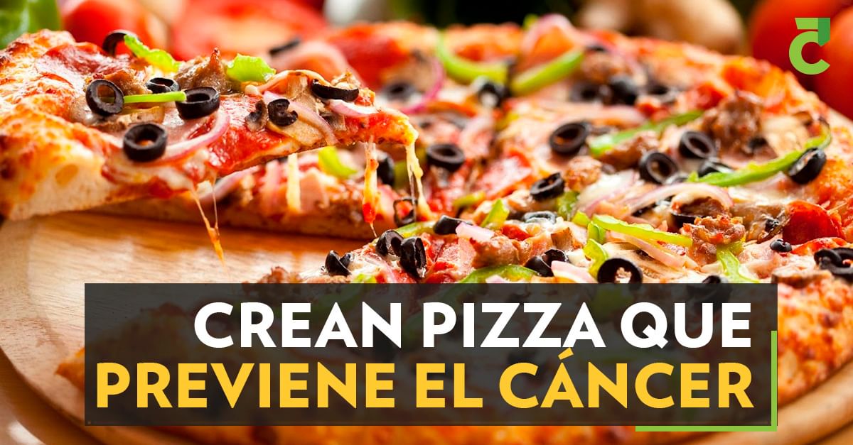 Crean pizza que previene el cáncer