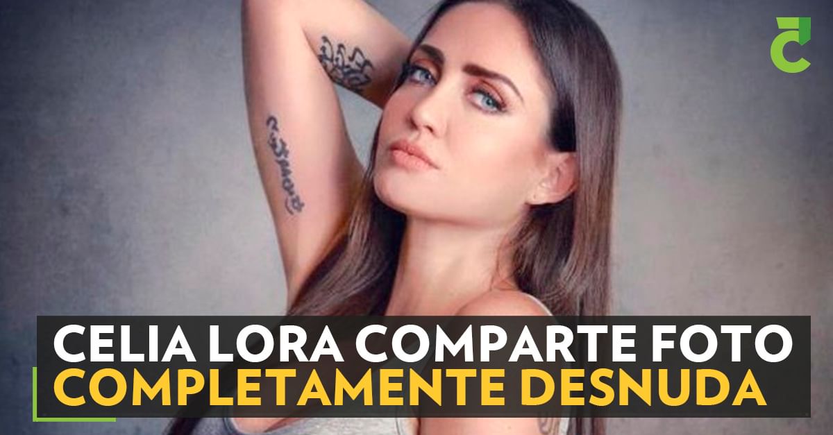 Celia Lora Comparte Foto Completamente Desnuda 1380