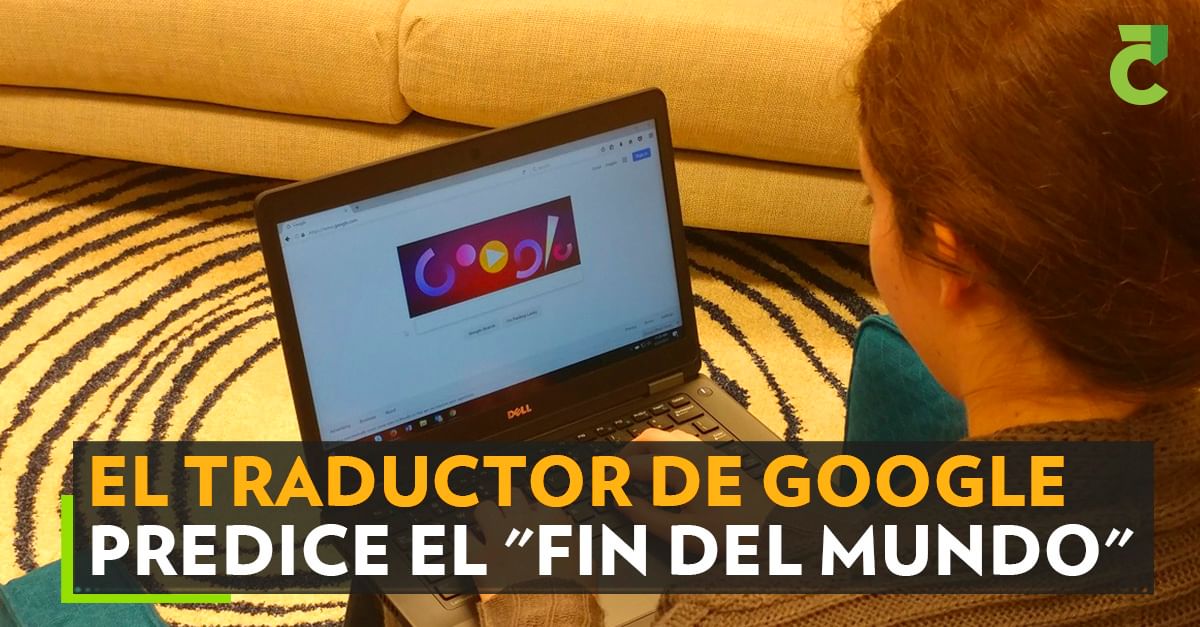 El traductor de Google predice el "fin del mundo"