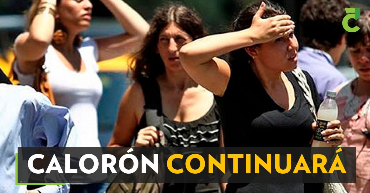 Calorón continuará