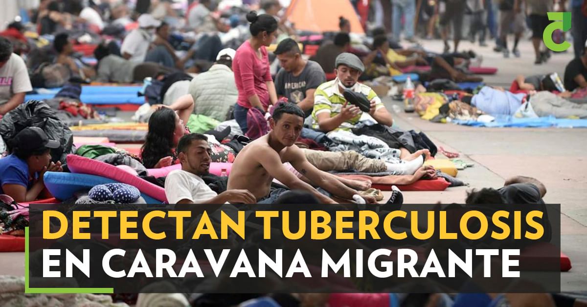 Detectan caso de tuberculosis en Caravana Migrante