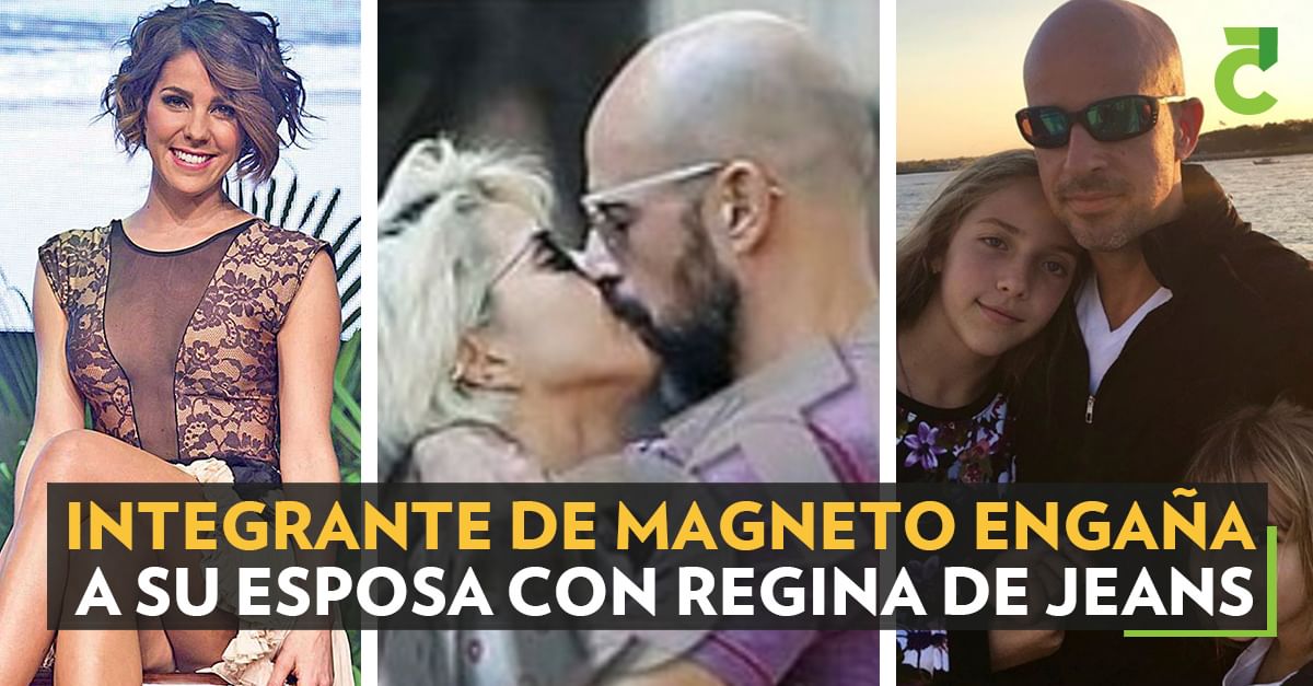 Integrante de Magneto engaña a su esposa con Regina de Jeans