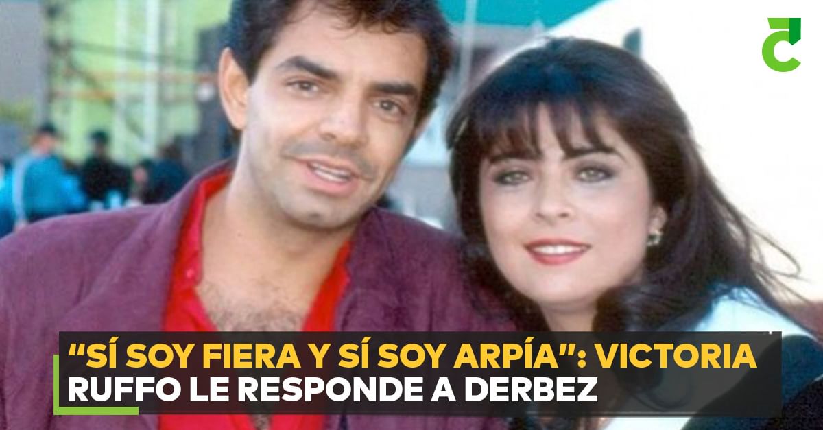 “Sí soy fiera y sí soy arpía”: Victoria Ruffo le responde a Derbez