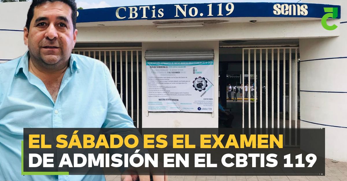 El sábado es el examen de admisión en el CBTis 119
