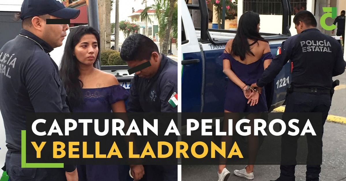 Capturan a peligrosa y bella ladrona