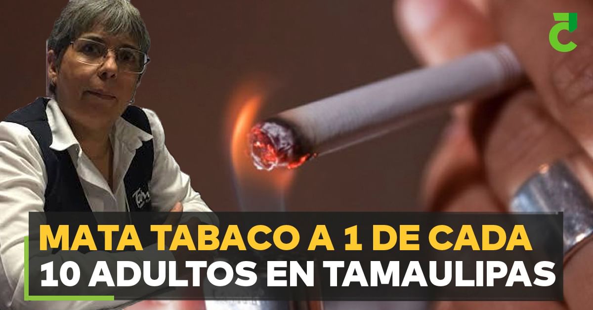Mata tabaco a 1 de cada 10 adultos en Tamaulipas