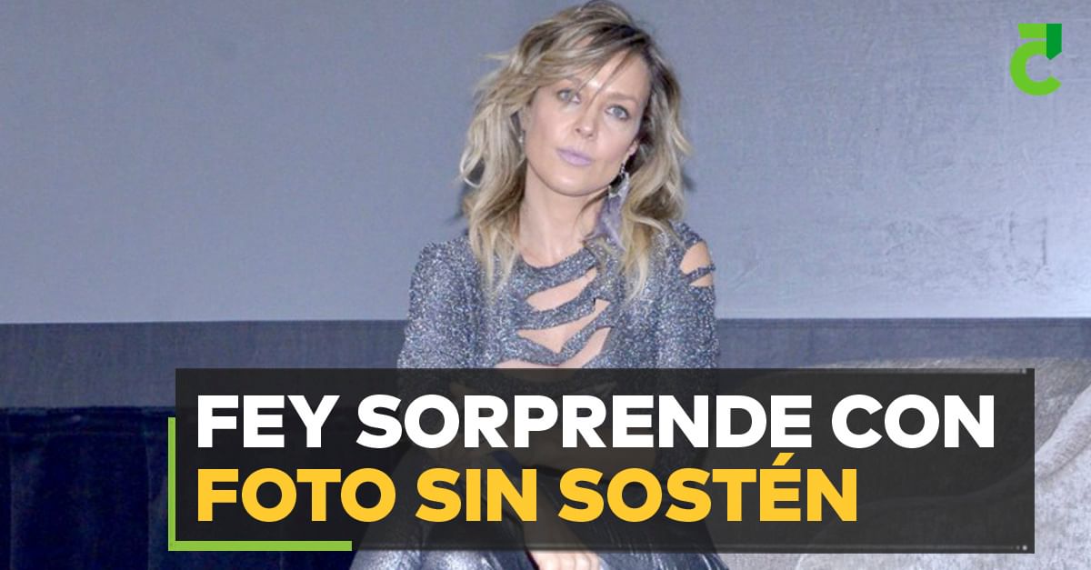 Fey sorprende con foto sin sostén