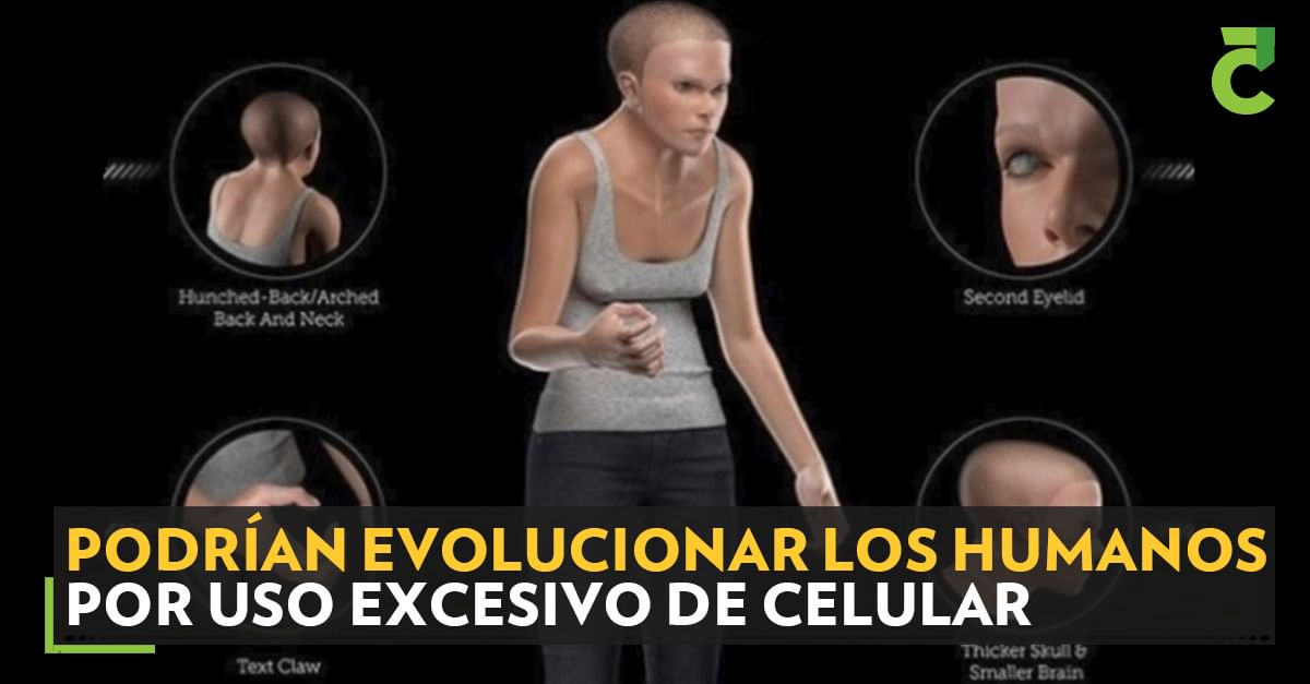 Así Podríamos Evolucionar Por Uso Excesivo De Celular