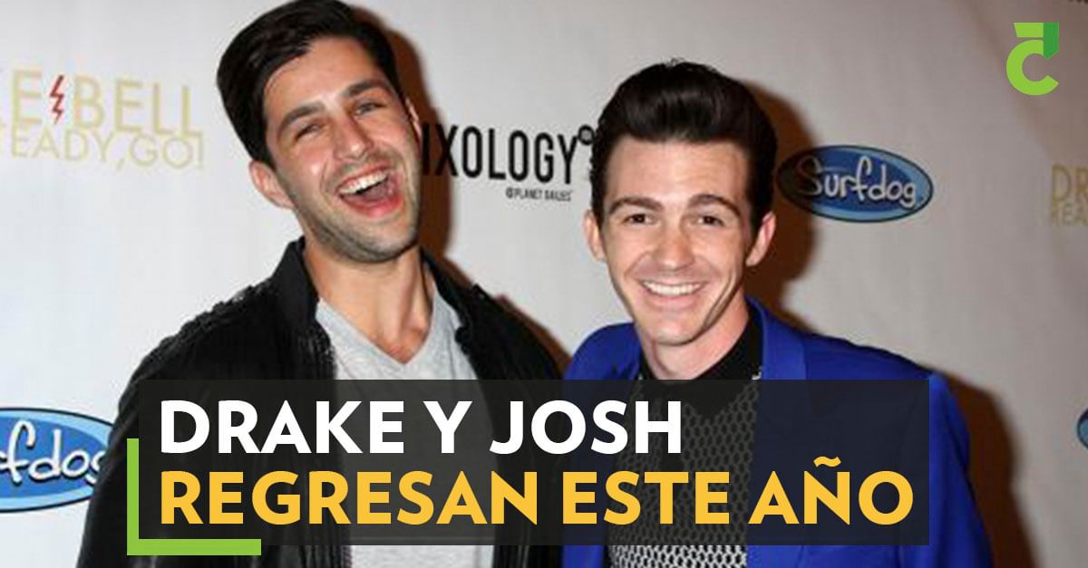 Drake y Josh regresan este año