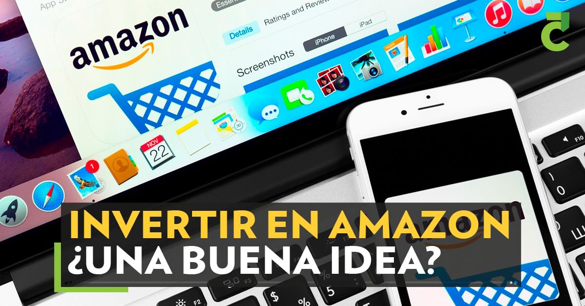 Invertir en Amazon ¿Una buena idea?