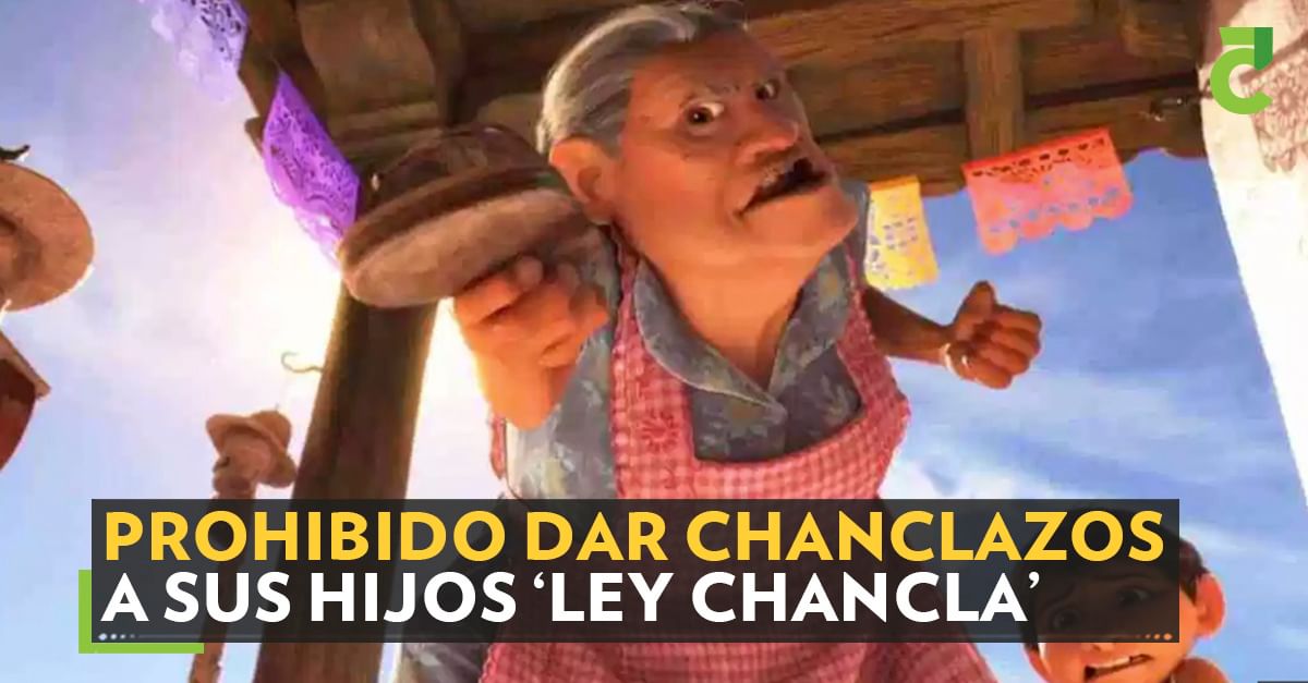 Prohibido dar chanclazos a sus hijos ‘Ley Chancla’