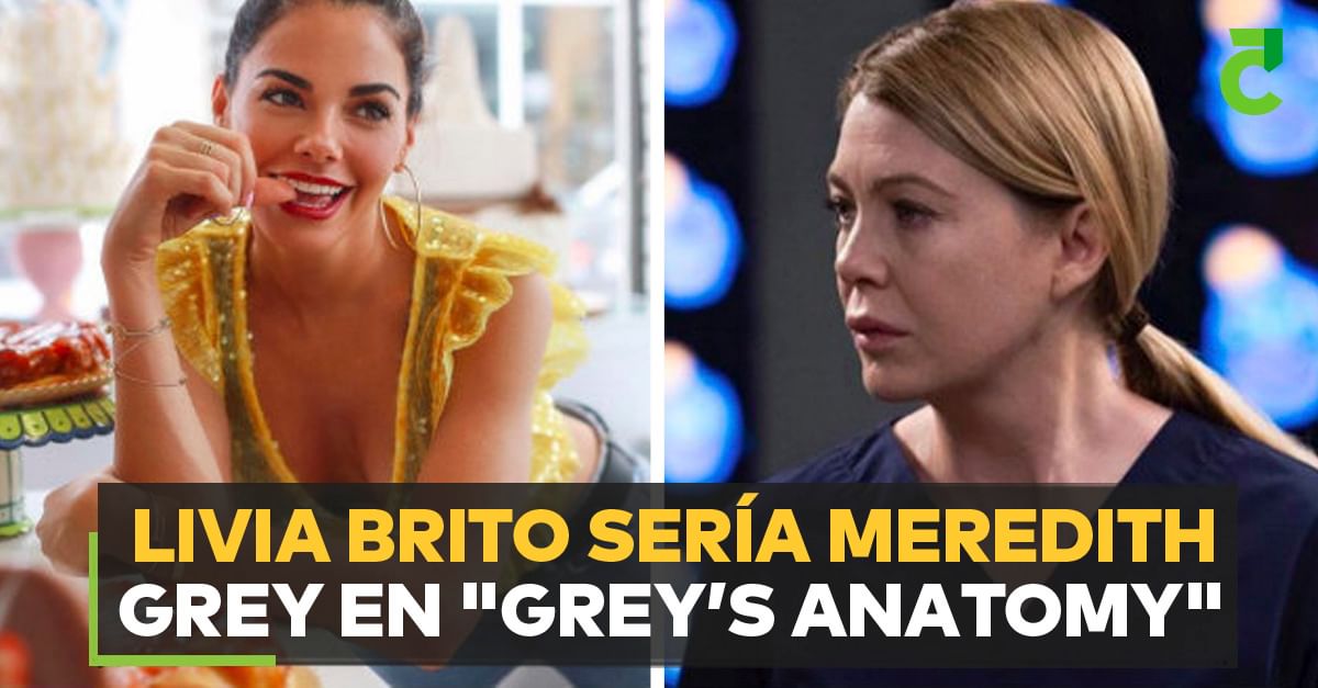 Livia Brito sería Meredith Grey en "GREY’S ANATOMY"