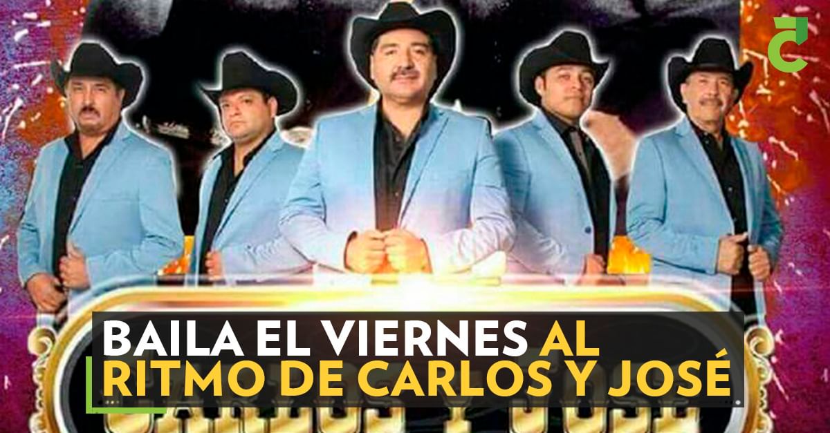Baila el viernes al ritmo de Carlos y José