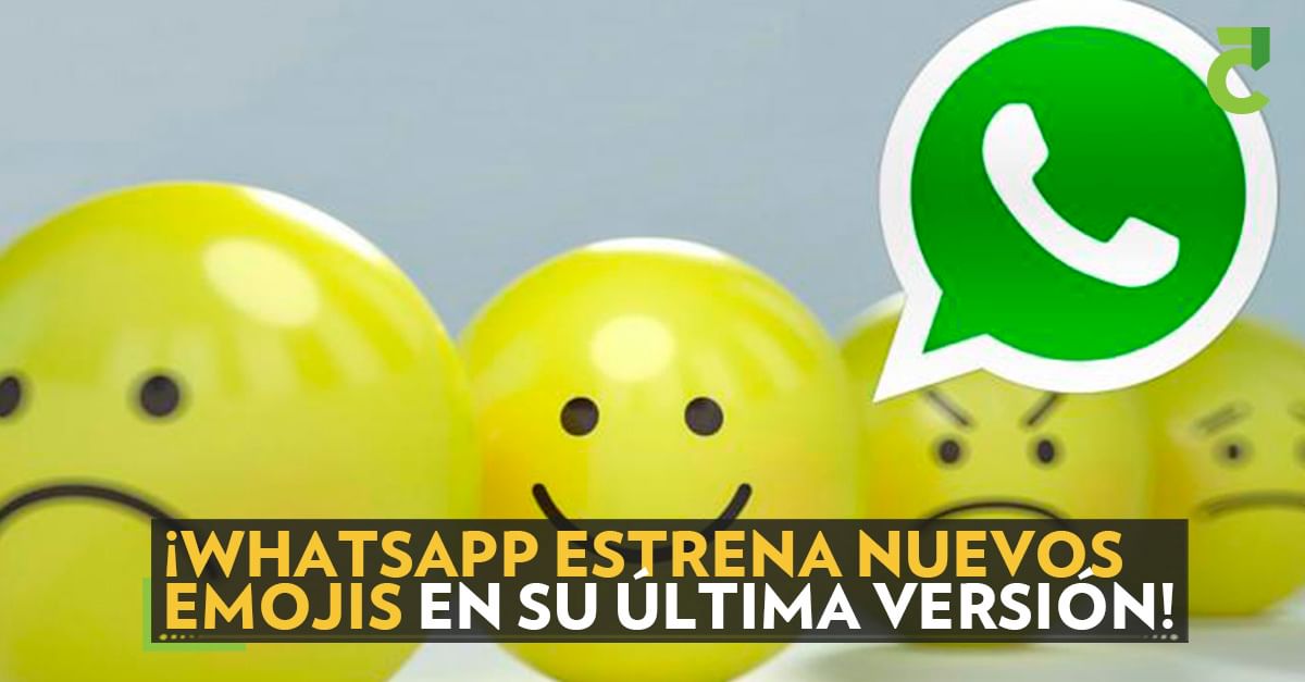 ¡WhatsApp estrena nuevos emojis en su última versión!