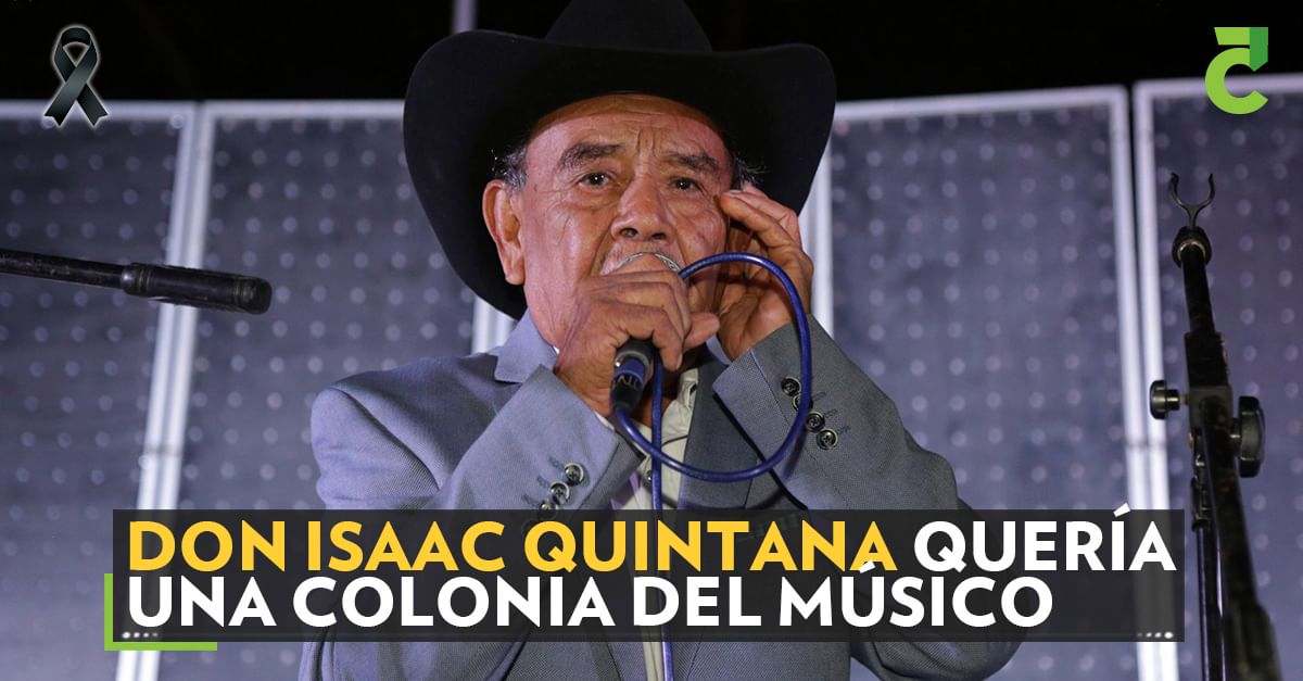 Don Isaac Quintana quería una Colonia del Músico