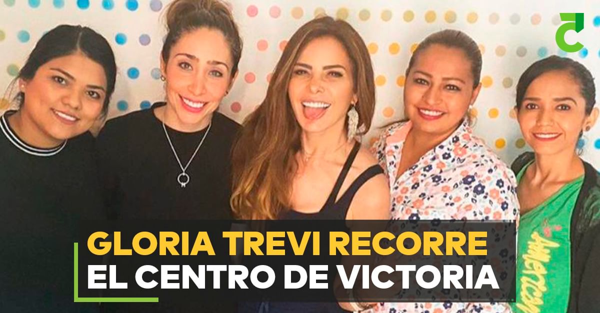 Gloria Trevi recorre el centro de Victoria
