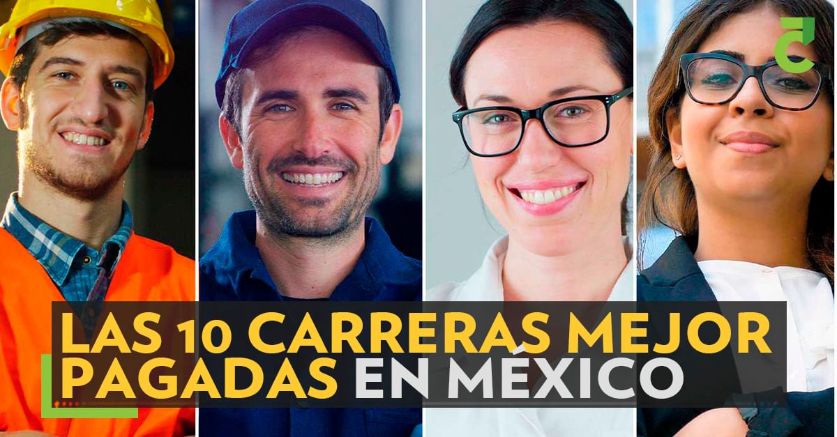 Las 10 carreras mejor pagadas en México