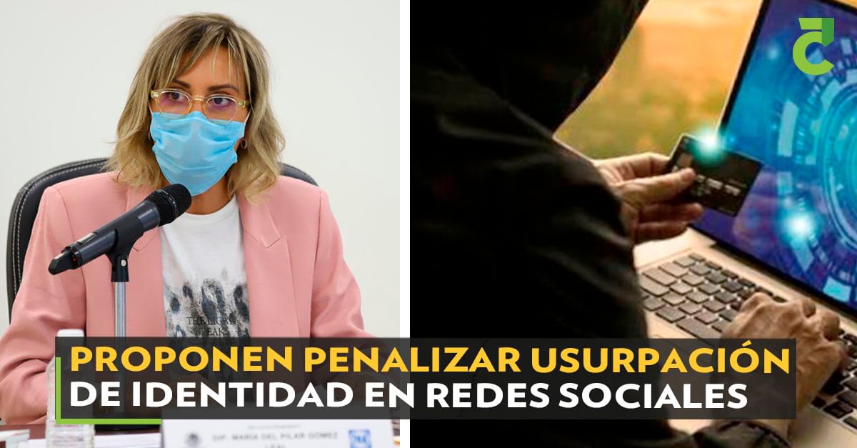 Proponen penalizar usurpación de identidad en redes sociales