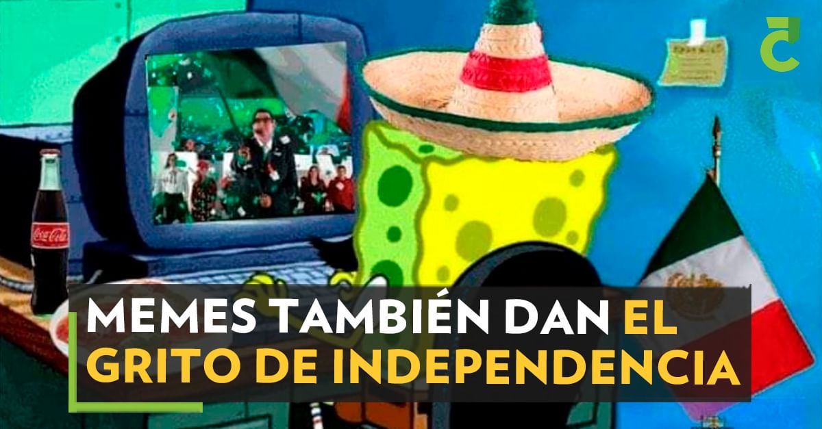 MEMES también dan el Grito de Independencia