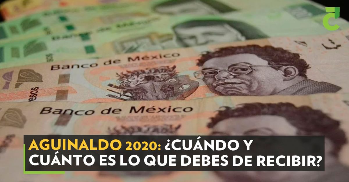 Aguinaldo 2020: ¿Cuándo y cuánto es lo que debes de recibir?