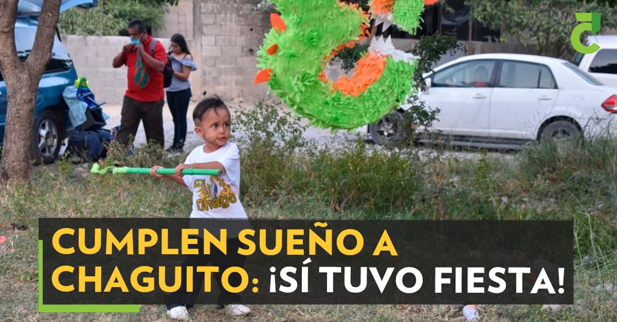 Cumplen sueño a Chaguito: ¡sí tuvo fiesta!