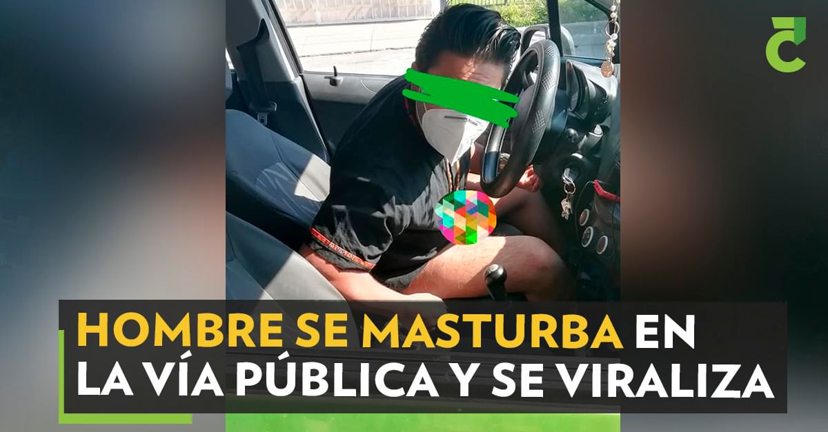 Hombre se masturba en la vía pública y se viraliza