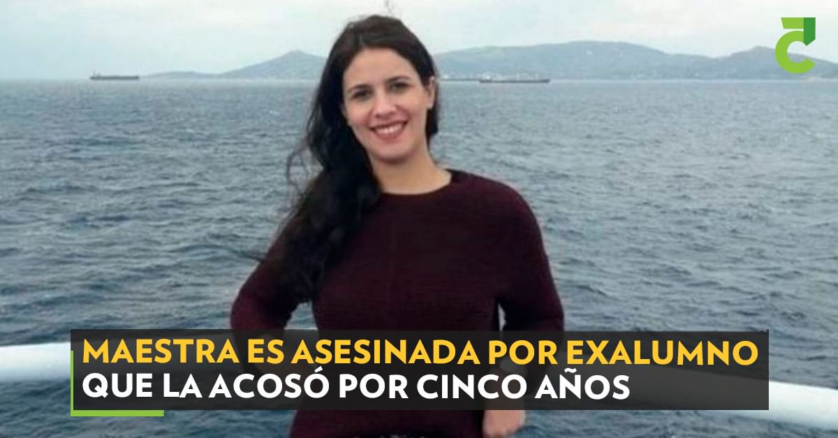 Maestra Es Asesinada Por Exalumno Que La Acosó Por Cinco Años
