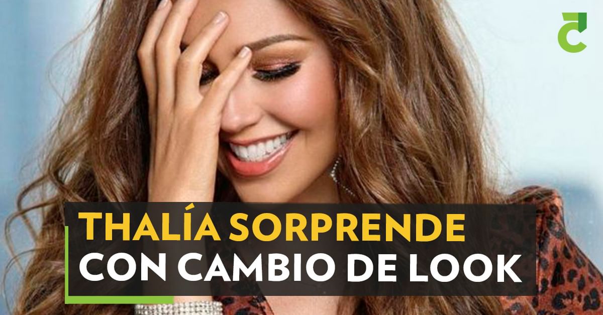 Thalía sorprende con cambio de look