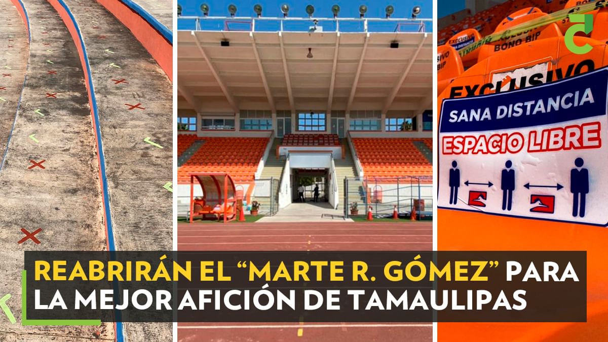 Reabrirán el “Marte R. Gómez” para la mejor afición de Tamaulipas