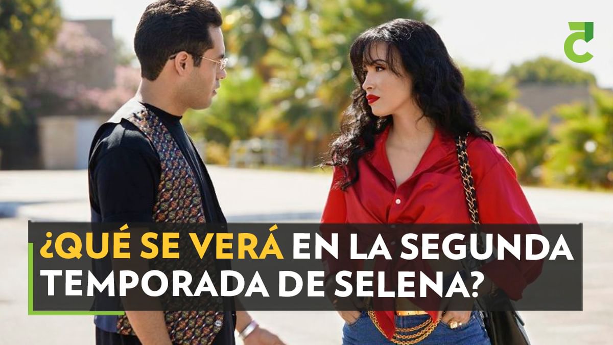 ¿Qué se verá en la segunda temporada de Selena?