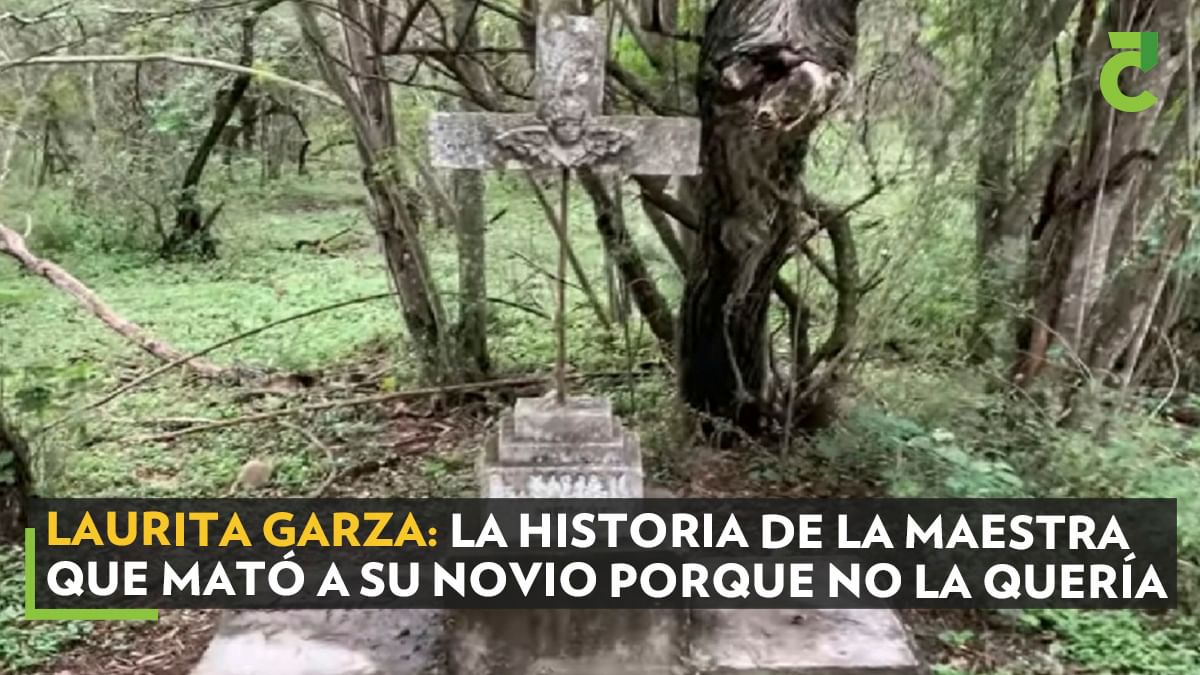 Laurita Garza: La historia de la maestra que mató a su novio porque no ...