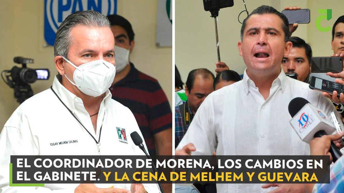 El coordinador de MORENA, los cambios en el gabinete. y la cena de ...