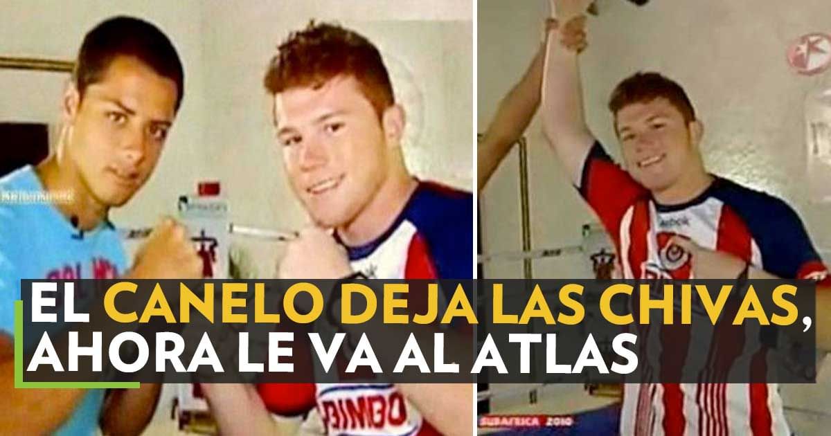 El Canelo deja las Chivas, ahora le va al Atlas