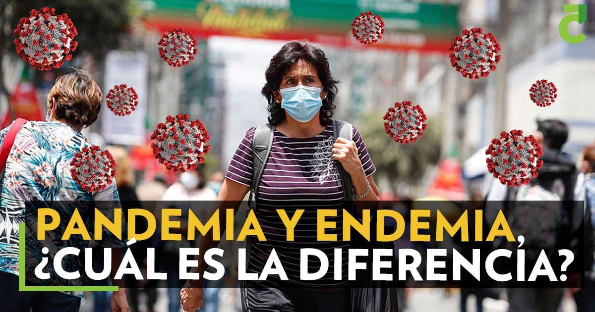 Pandemia o Endemia, ¿Cuál es la diferencia?