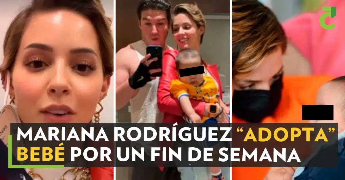 Mariana Rodríguez “adopta” bebé por un fin de semana