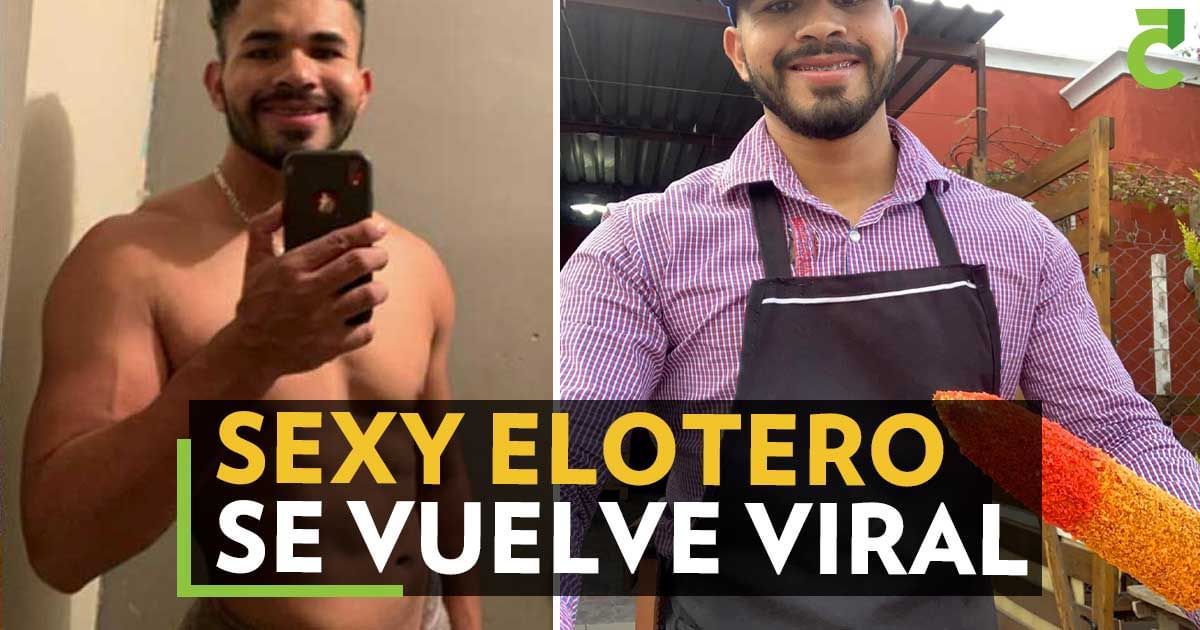 Sexy elotero se vuelve viral