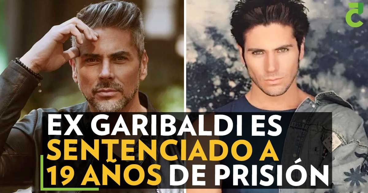 Ex Garibaldi es sentenciado a 19 años de prisión