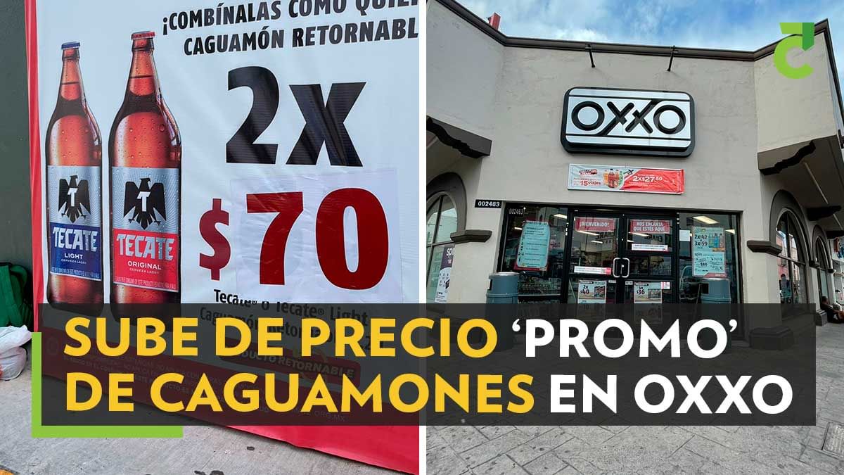 Sube de precio ‘promo’ de caguamones en Oxxo