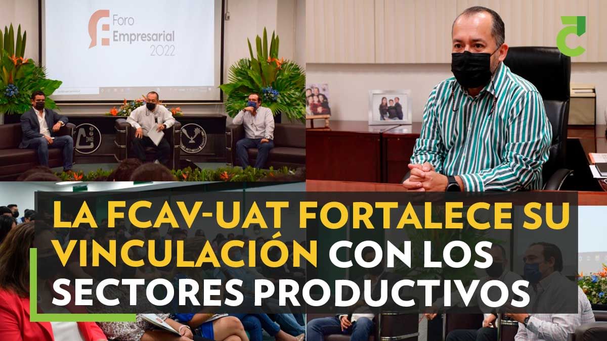 La FCAV-UAT fortalece su vinculación con los sectores productivos
