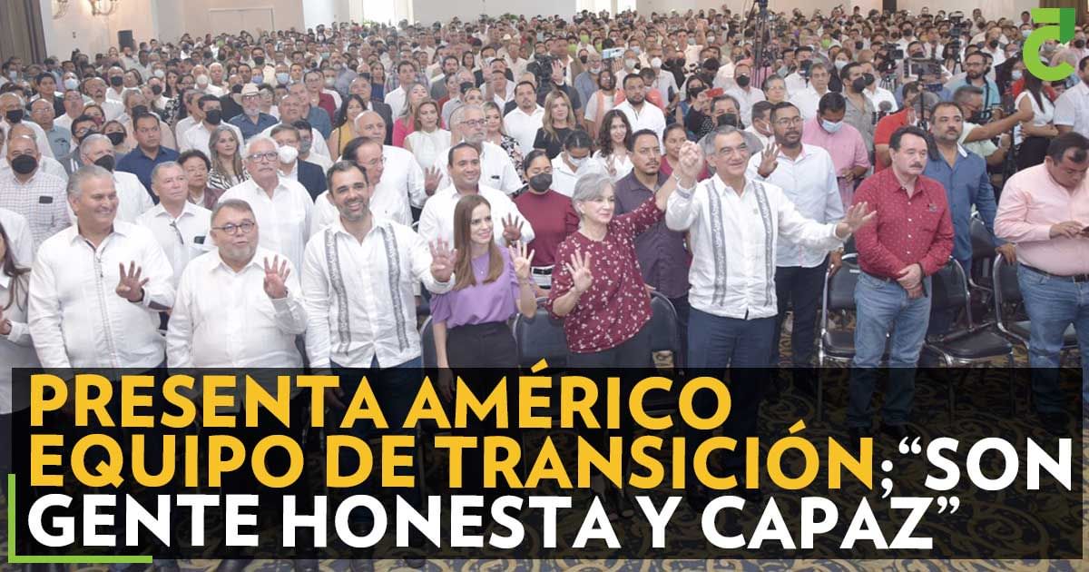 Presenta Américo equipo de transición; “son gente honesta y capaz”