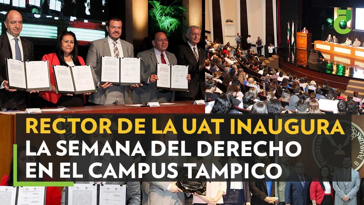 Rector de la UAT inaugura la Semana del Derecho en el Campus Tampico