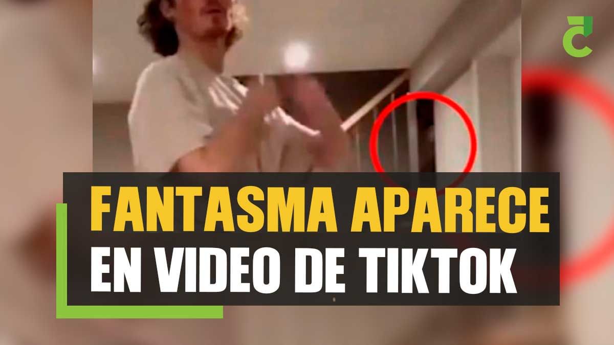 Fantasma aparece en video de TikTok