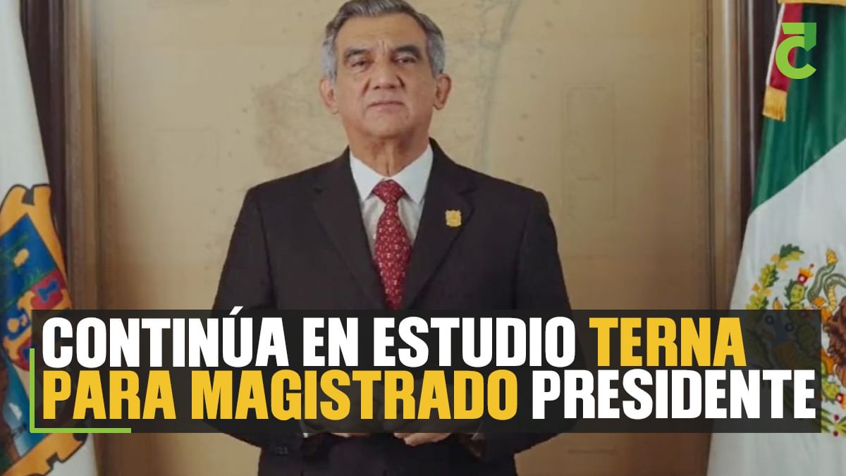 Continúa en estudio terna para magistrado Presidente en Tamaulipas