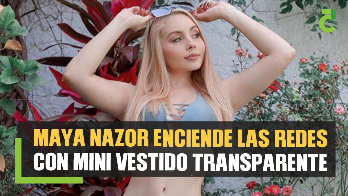 Maya Nazor enciende las redes con mini vestido transparente