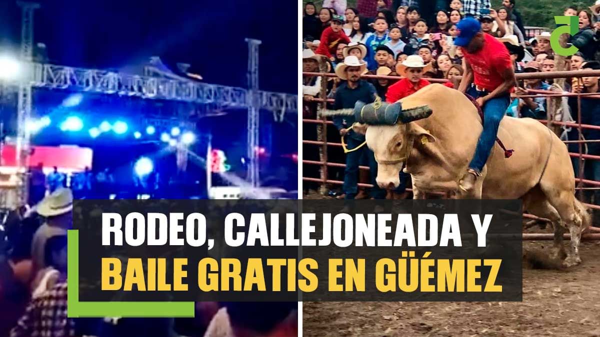 Rodeo, callejoneada y baile gratis en Güémez