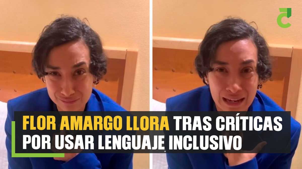 Flor Amargo llora tras críticas por usar lenguaje inclusivo